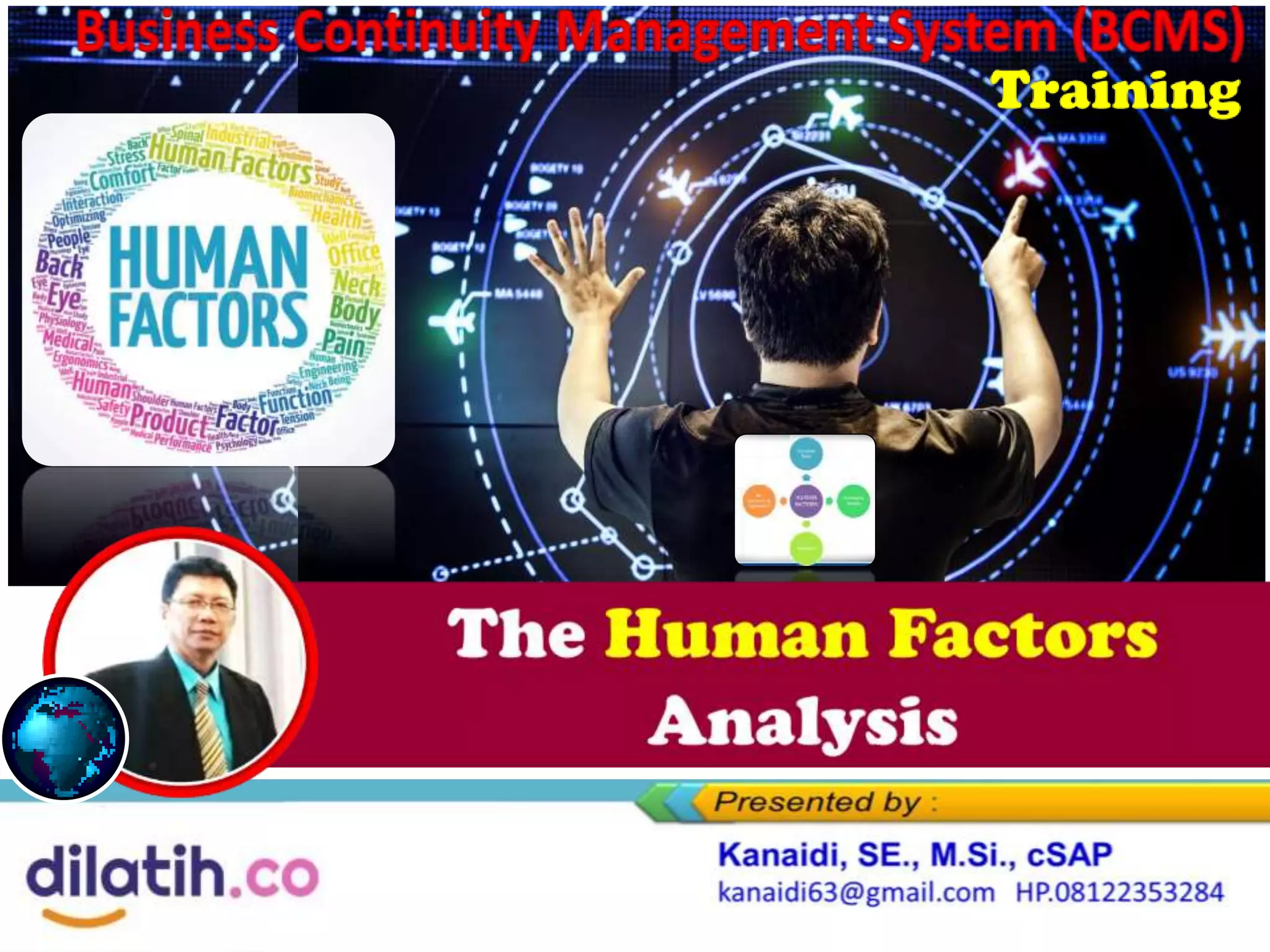 The Human Factors Analysis _Training "Business Continuity Management System (BCMS_ISO 22301) | PPTX