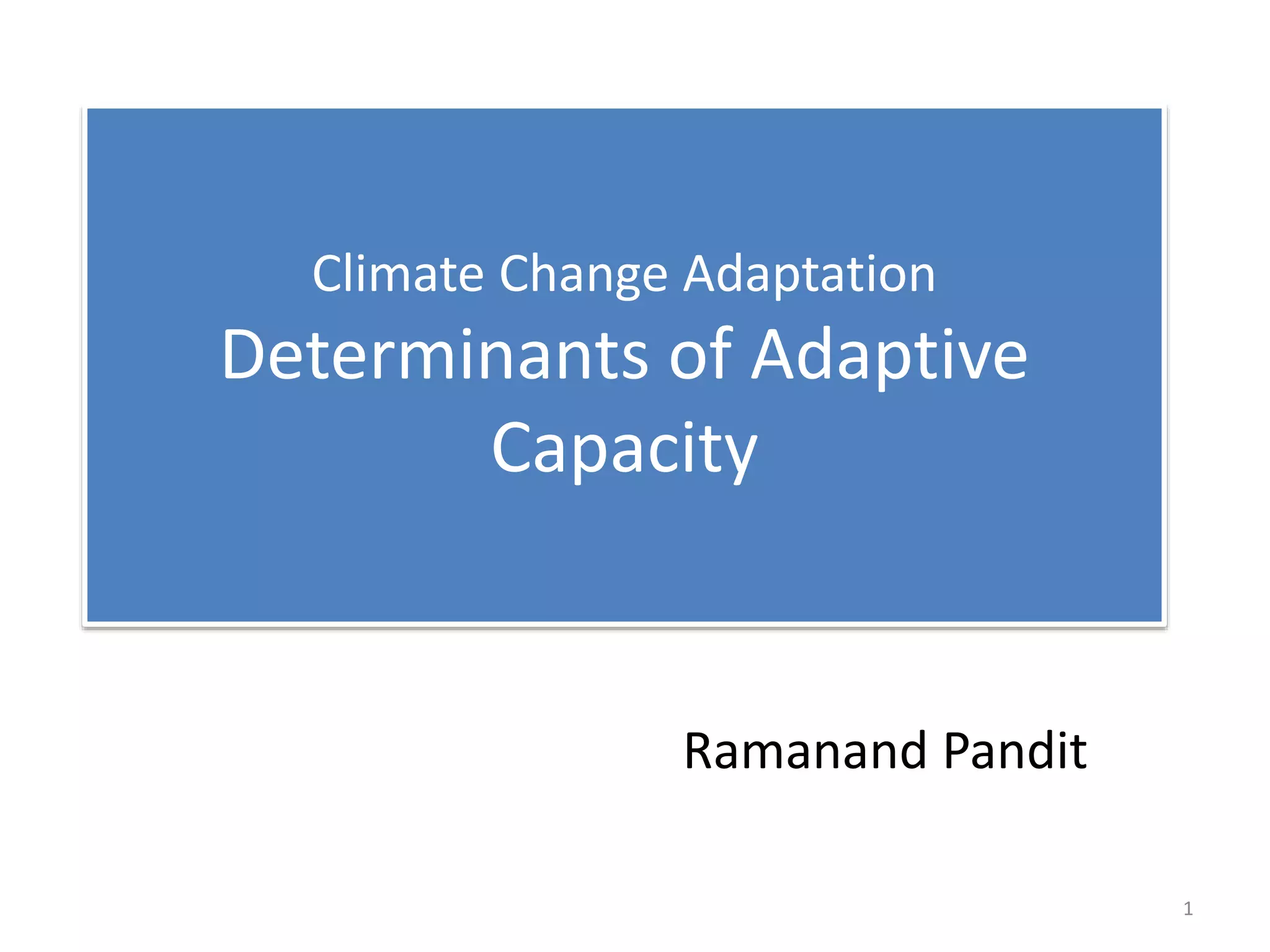 8.1Determinants of Adaptive Capacity.pptx