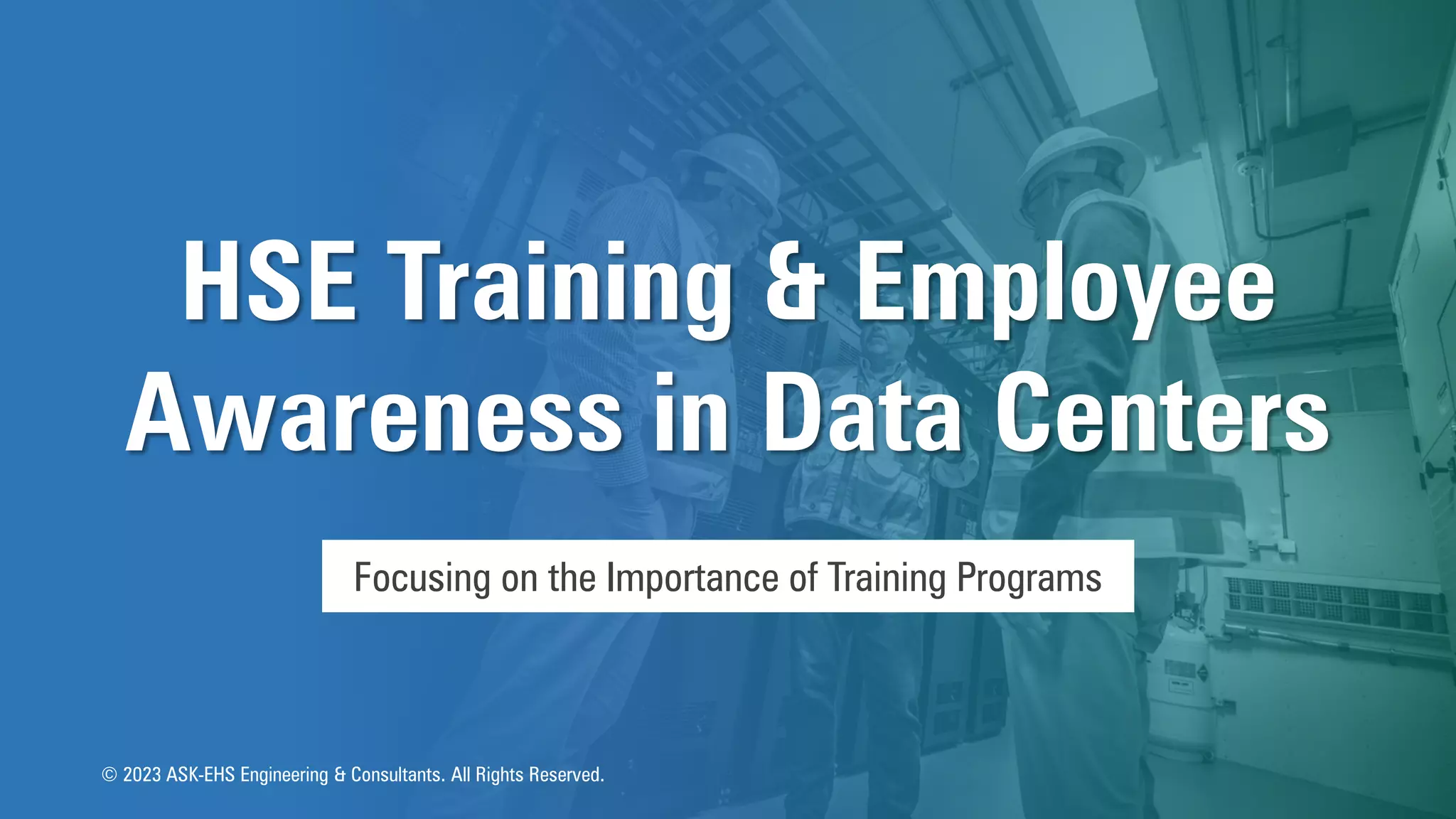 HSE Training & Employee Awareness in Data Centers.pdf
