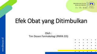 8._Efek_Obat_yg_Ditimbulkan.pptx