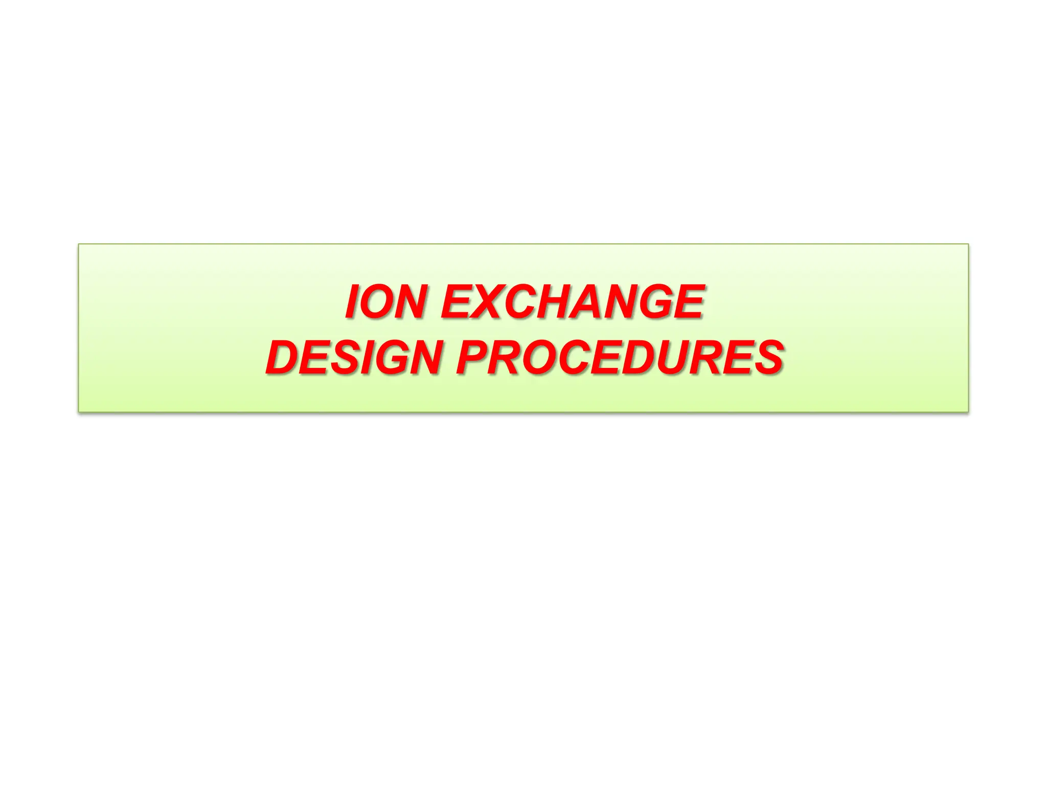 Ion Exchange Design Proced ehshshshshshs | PDF