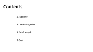 CAUtion pwnable study 8. Type error and Command Injection, Path traversal.pptx