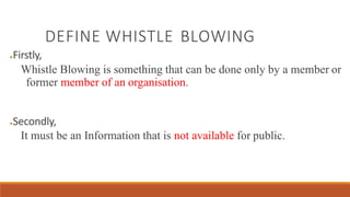 8. Whistle Blowing.pptx By Akshit Jain . | PPTX