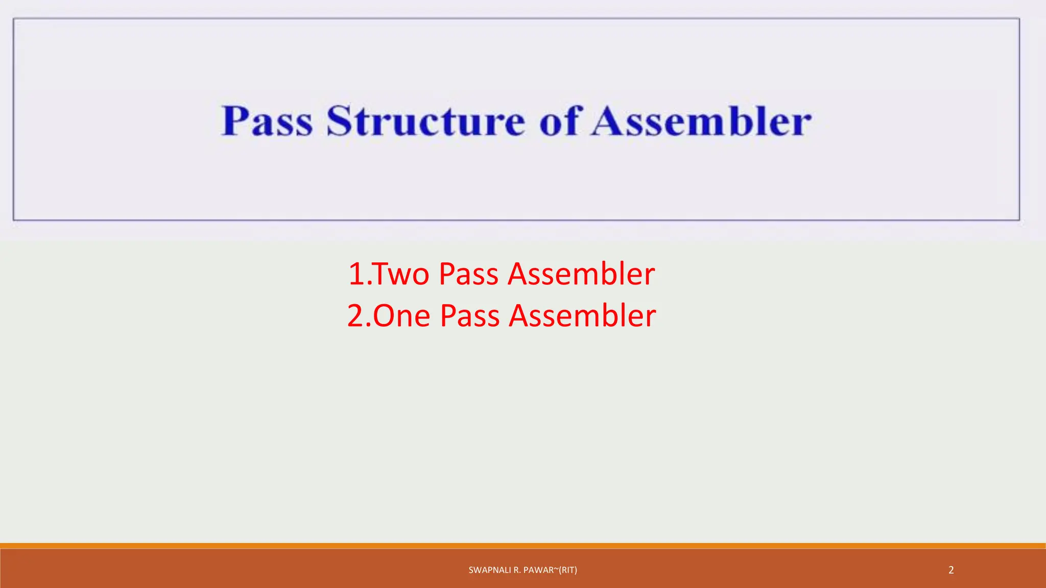 8.PassStructureofAssembler in System Software.pdf