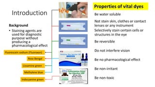 Vital dyes and stains Used in Ophthalmic Practice.pptx