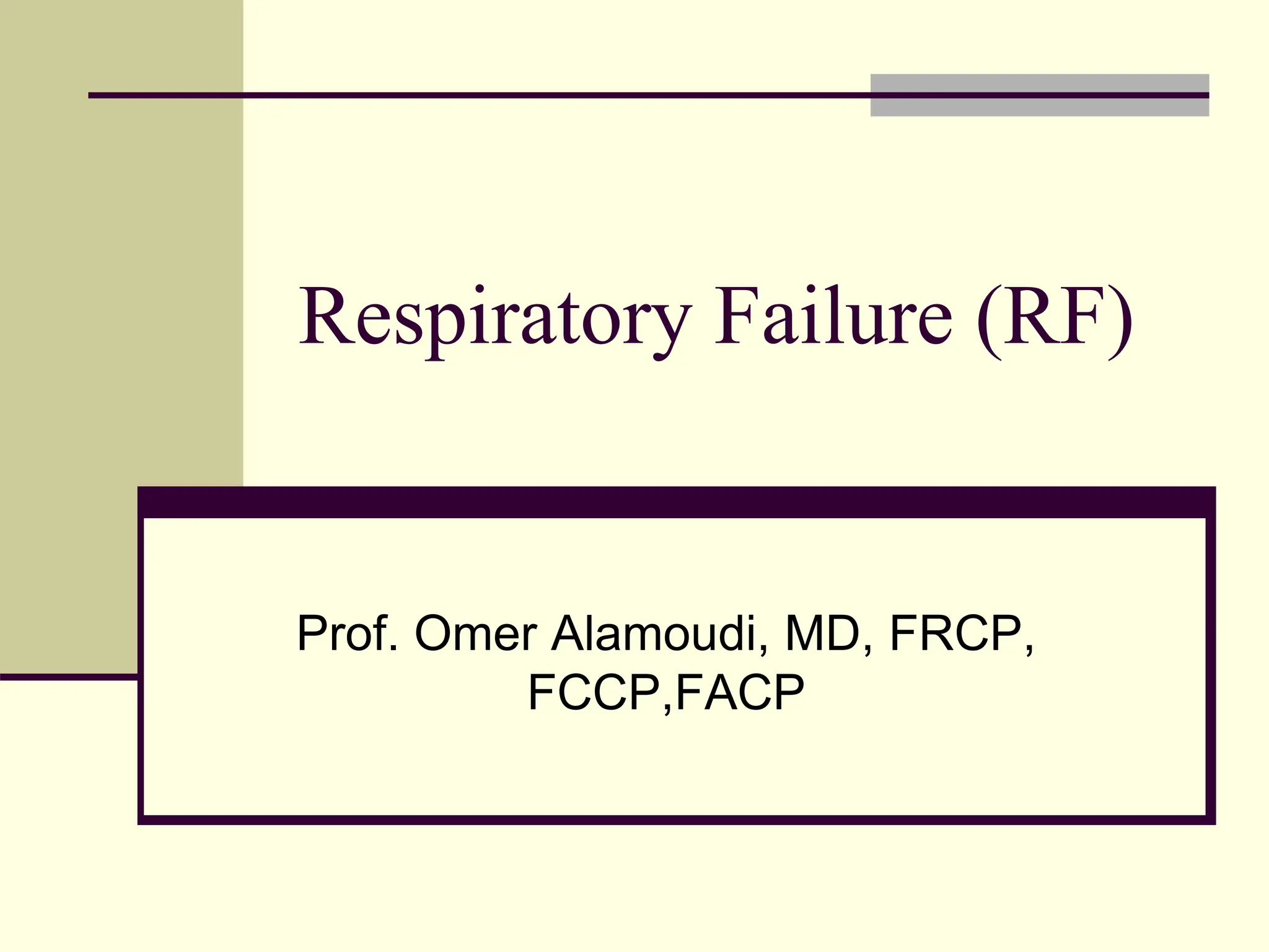 8. Respiratory failure in human body.ppt