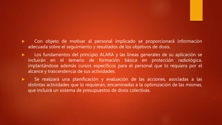 8.- PRINCIPIO DE SEGURIDAD RADIOLOGICA EL CONCEPTO DE ALARA.pptx