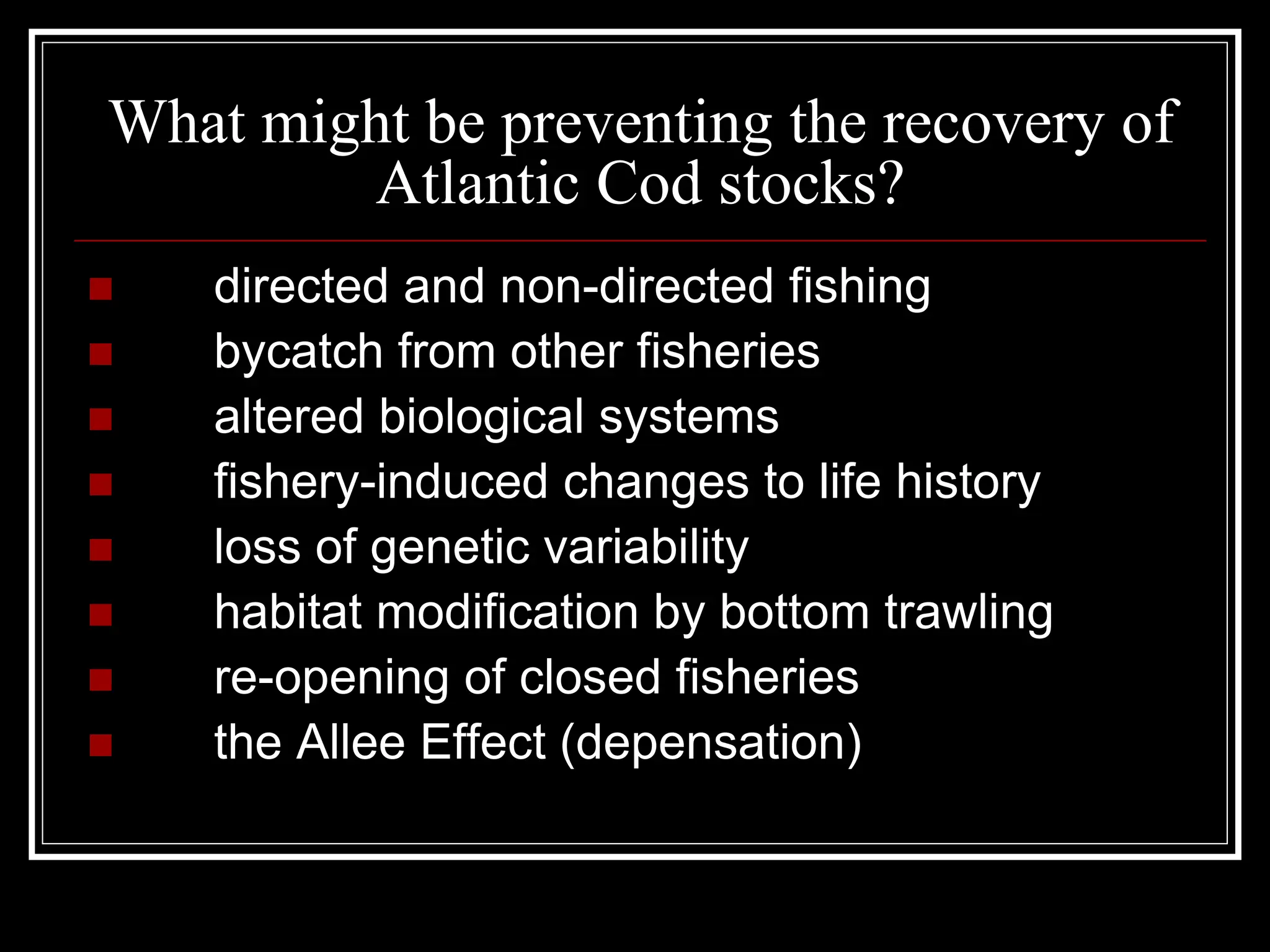 8.2 Decline of Atlantic Cod.A Case Study | PPT