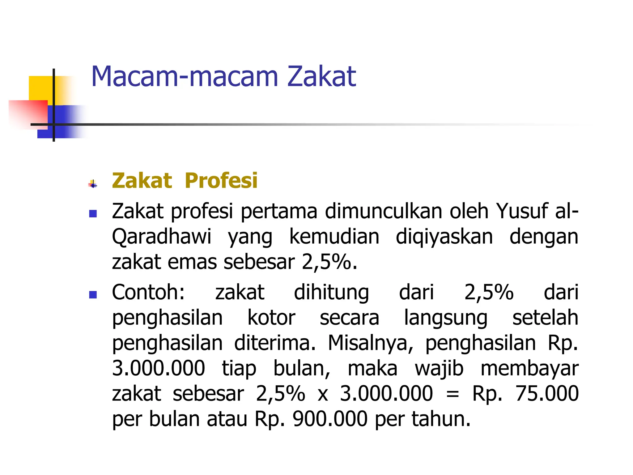 Belajar dasar dasar Hukum Zakat dalam Islam.ppt Belajar dasar dasar Hukum Zakat dalam Islam.ppt
