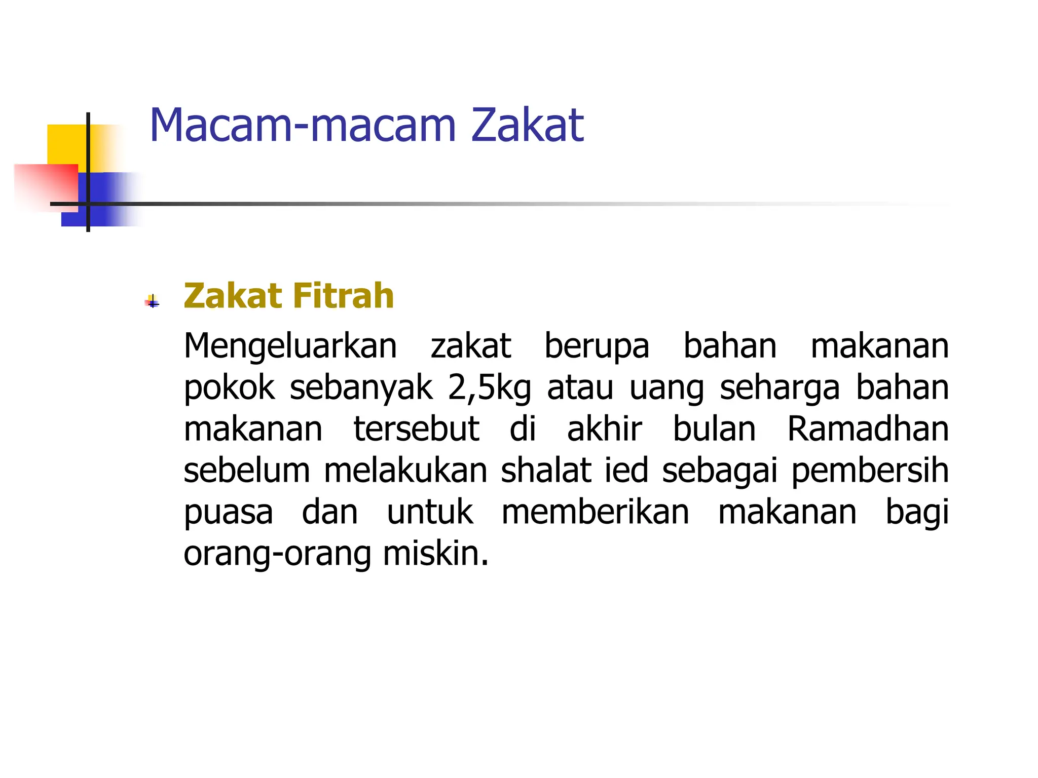 Belajar dasar dasar Hukum Zakat dalam Islam.ppt Belajar dasar dasar Hukum Zakat dalam Islam.ppt