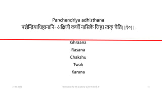 Charaka Samhita Sutra Sthana 8.Chapter Indriyaopakramaniyadhyaya | PPTX