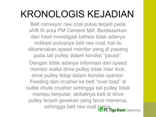 Studi Kasus untuk equipment Belt Conveyor_pd.ppt