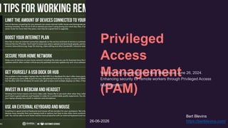 Enhancing Security for Remote Workers with Privileged Access Management | PPTX