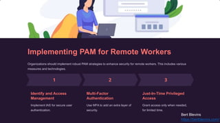 Enhancing Security for Remote Workers with Privileged Access Management | PPTX