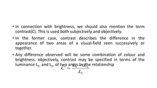 Photometry and Radiometry in optics and optometry | PPTX