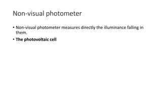 Photometry and Radiometry in optics and optometry | PPTX