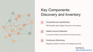 Protecting Your Company’s Most Sensitive Information with Privileged ...