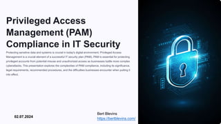 Privileged Access Management (PAM) Compliance in IT Security | PPTX
