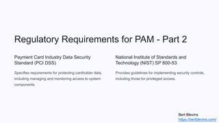 Privileged Access Management (PAM) Compliance in IT Security | PPTX
