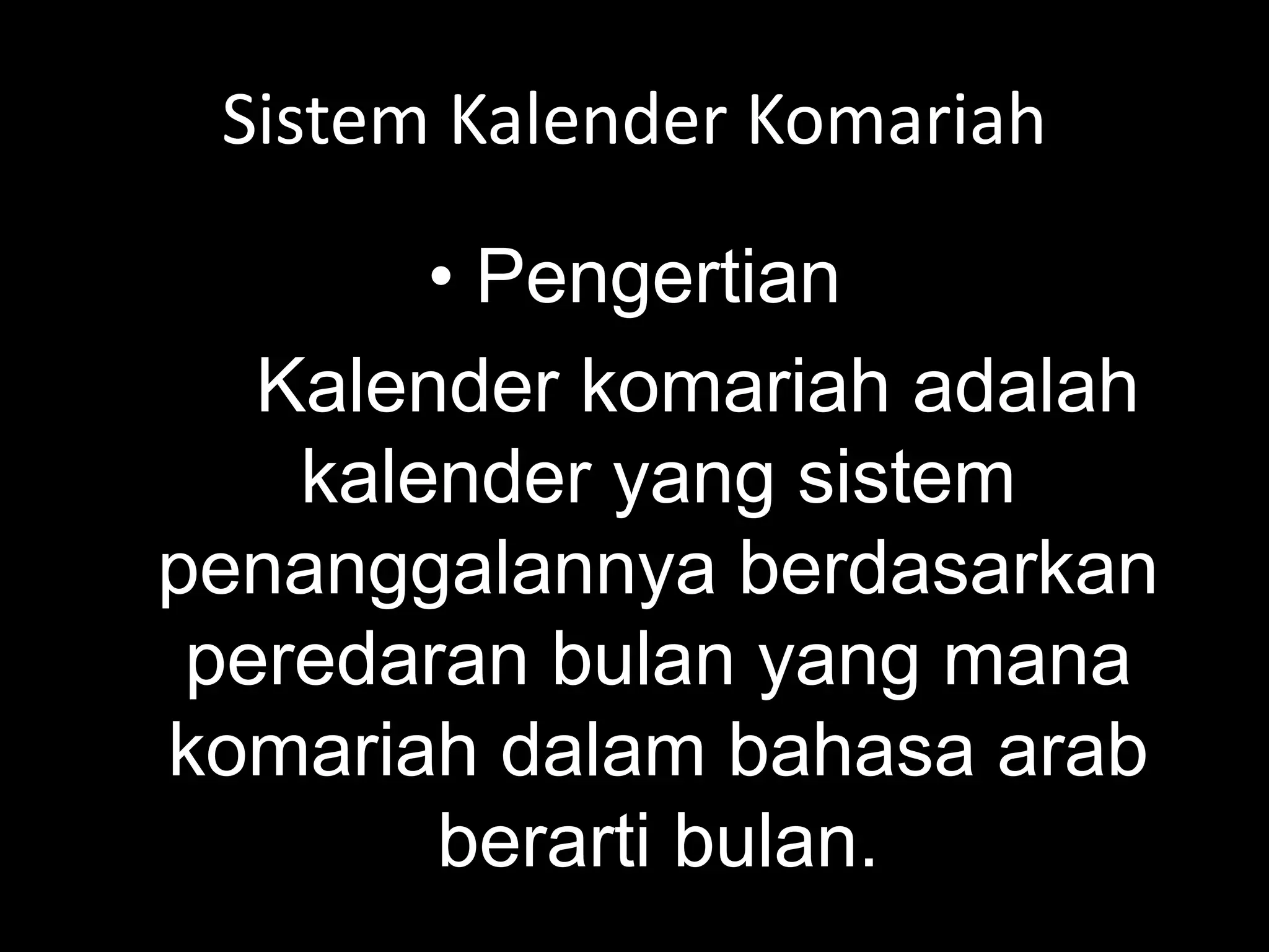 SISTEM-KALENDER penentuan hari bulan tahun.ppt