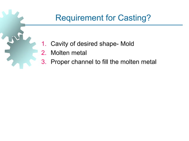 8. Casting - Manufacturing Processes.pptx