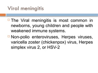 8.MENINGITIS.pptxdhncncngjfvfnvncvnchhjhgjh | PPTX
