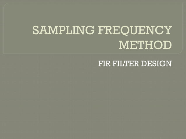 8. Desain Filter FIR dengan Metode Windowing.pptx
