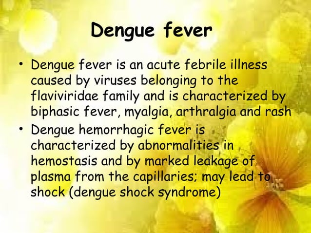 COMMUNITY DENGUE FEVER FOR COMMUNITY STUDENTS PPT | PPT
