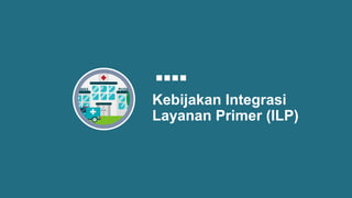 penguatan pelaksanaan ilp di tingkat desa | PPT