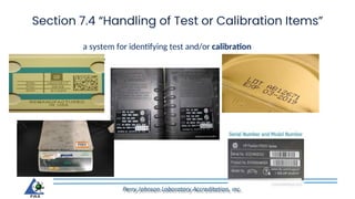 8.14.2024_74-711HANDLING OF TEST ,CALIBRATION ITEMS ISO 17025.pptx