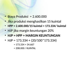 PERHITUNGAN Harga Pokok Produksi dan Break Event Point | PPTX