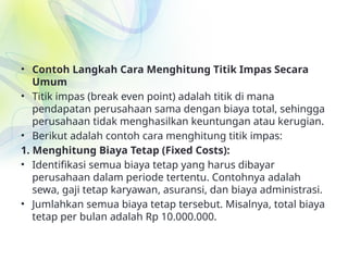 PERHITUNGAN Harga Pokok Produksi dan Break Event Point | PPTX