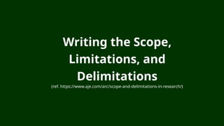Proper Writing SCOPE AND DELIMITATION.pptx | Education