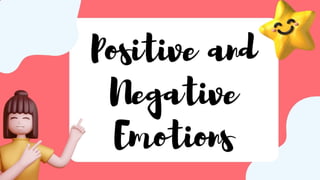 8.1-Positive-and-Negative-Emotions.personal development | PPTX