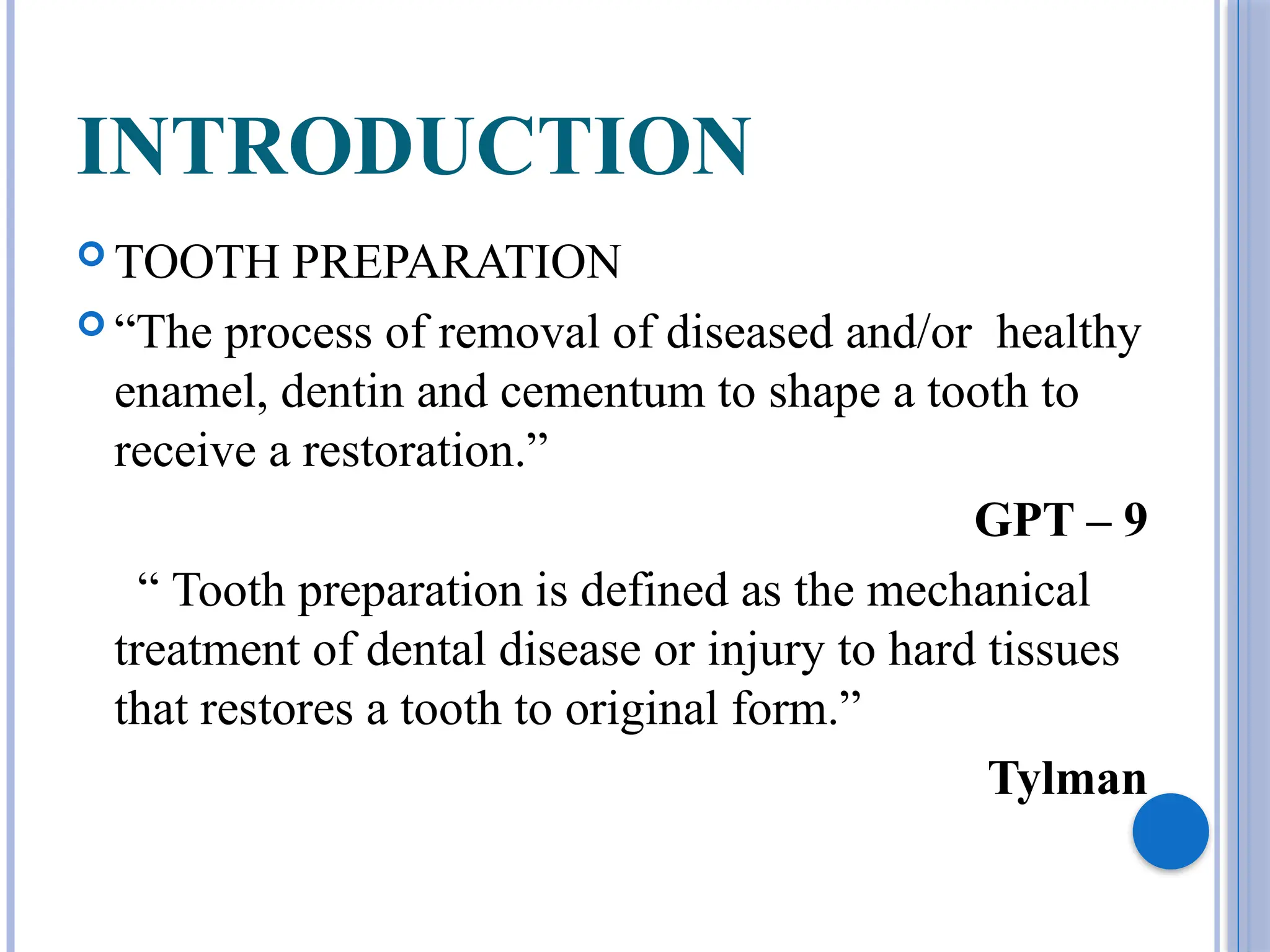 8.MECHANICAL PRINCIPLES OF TOOTH PREPARATION.pptx
