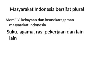 8.1PPT PLURALITAS MASYARAKAT INDONESIA.pptx