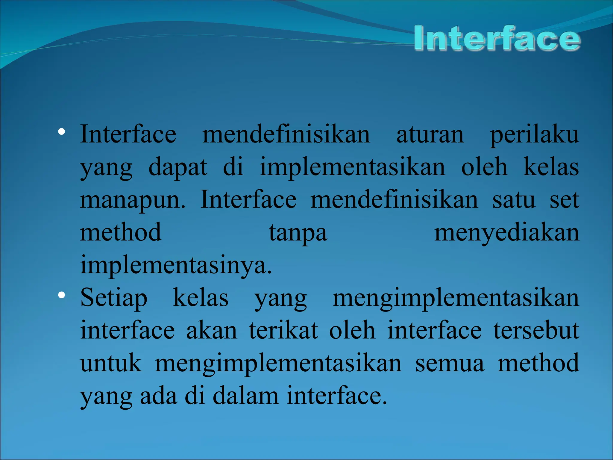 Pemrograman Berorientasi Objek AbstractClass_dan_Interface.ppt