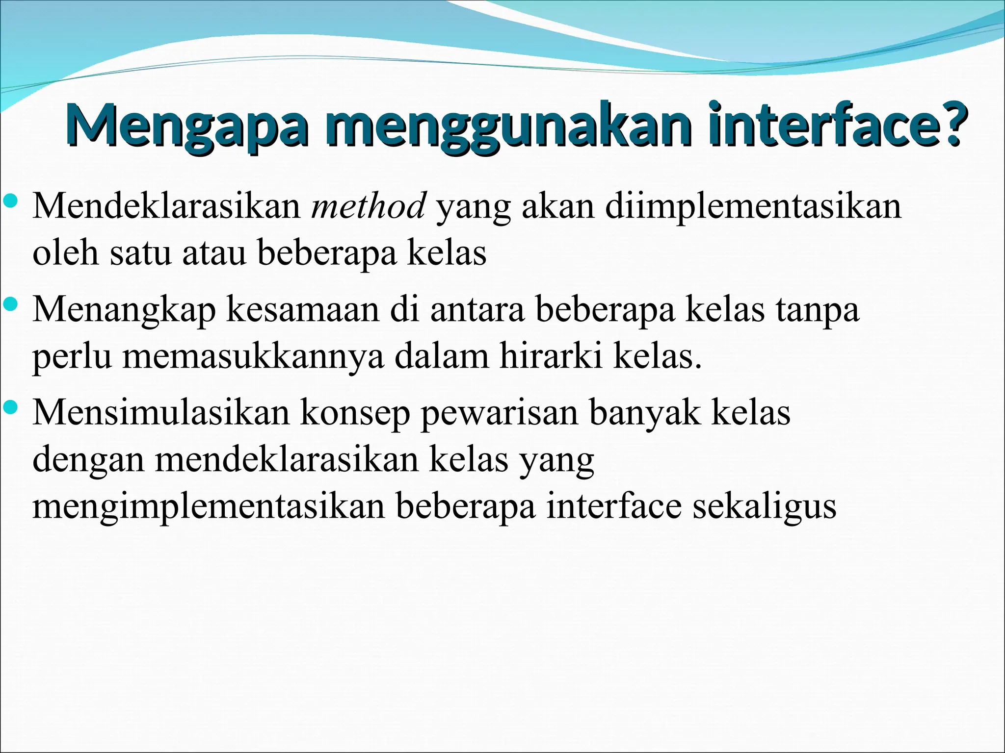 Pemrograman Berorientasi Objek AbstractClass_dan_Interface.ppt
