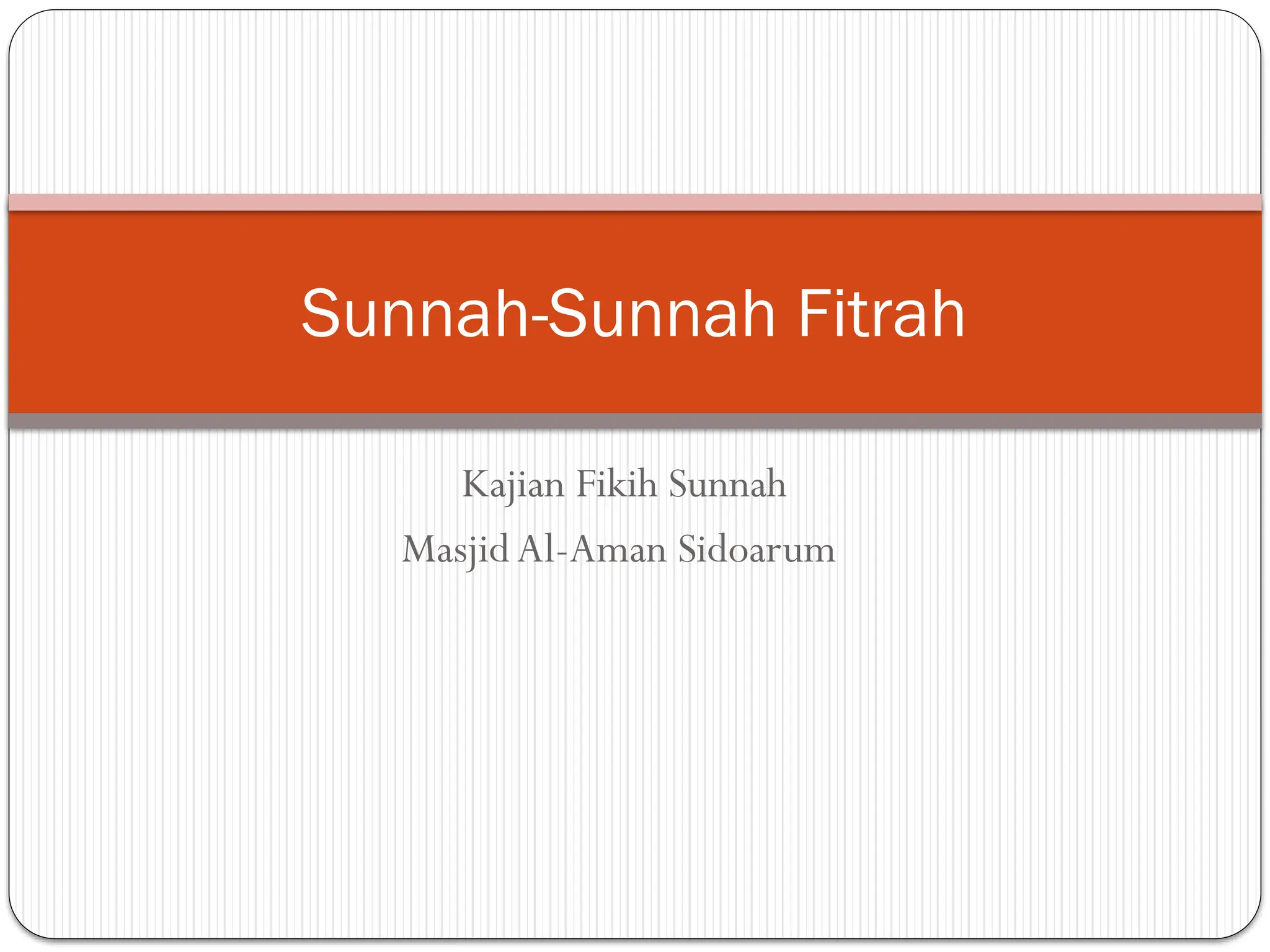 Sunnah Sunnah Fitrah Dalam kadjian fikih | PPTX