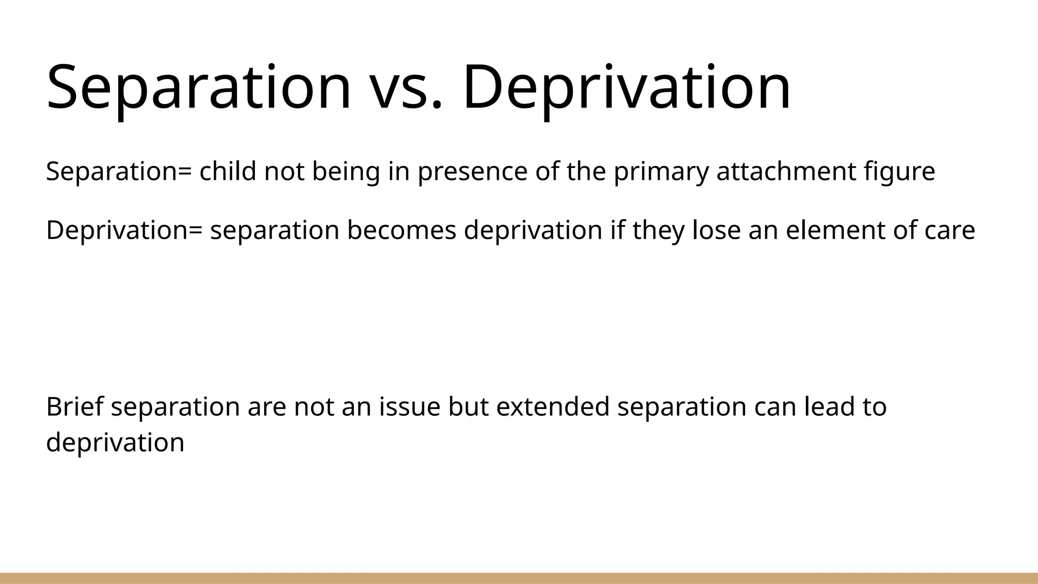 8. Bowlby’s Theory of Maternal Deprivation.pptx