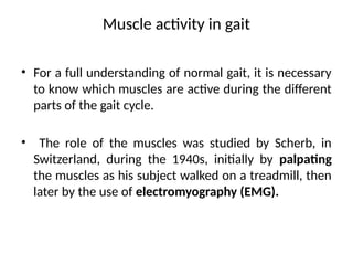 8. Gait cycle and it's determinants completely | PPTX