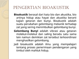 8.-Bioakustik.pptxbbbbbbbbbbbbbbbbbbbbbbbbb | PPT