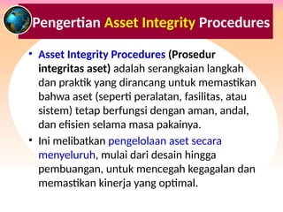 Asset Integrity Procedures_Training *ASSET INTEGRITY MANAGEMENT (AiM)*.pptx