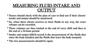 8. MEASURING FLUID INTAKE AND OUTPUT.pptx