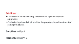 Drugs used in treatment of Acute and Chronic Gout | PPTX