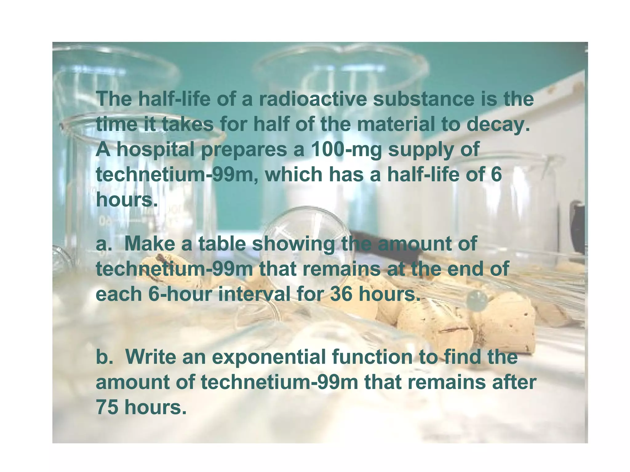 8.2 Notes Half-Life, Compounding Continuously | PPT