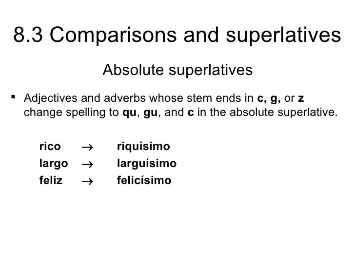 8.3 Comparisons and superlatives