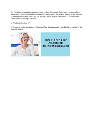 8-4 One of the non payload options in Snort is flow- This option disti.pdf