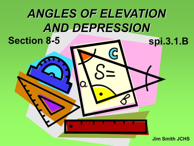 8-5 Trig Angles of Elev and Depress.ppt