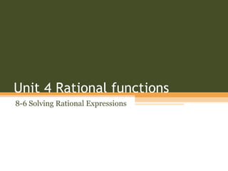 8-6 Solving Rational Functions | PPT